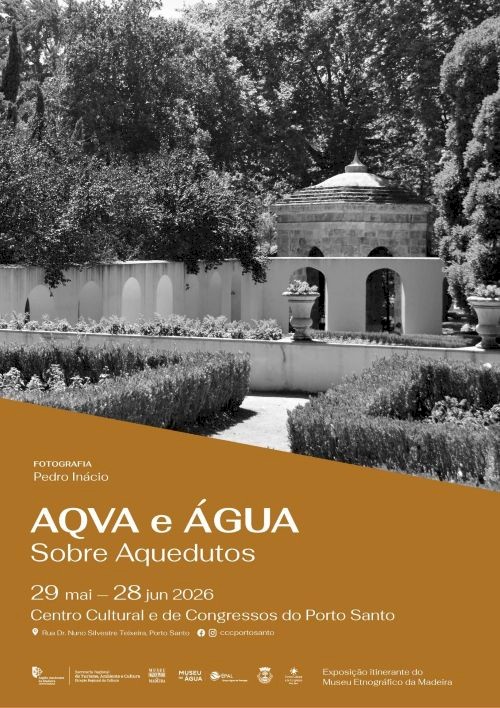 Porto Santo recebe exposição sobre aquedutos e património da água ...